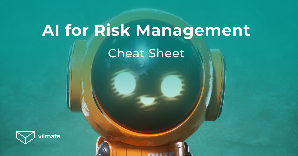 AI for Risk Management Cheat Sheet: How to Nail It | Vilmate